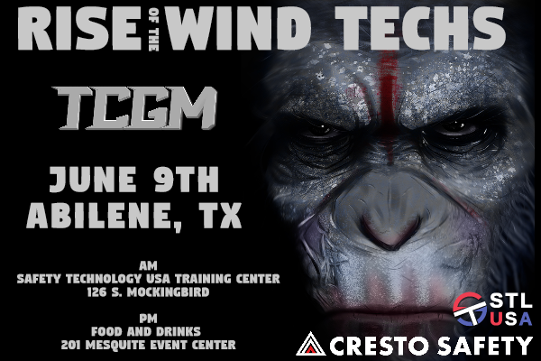 Rise of the wind techs - TCGM meet up - Safety Technology USA Rise of the wind techs - TCGM meet up - Safety Technology USA